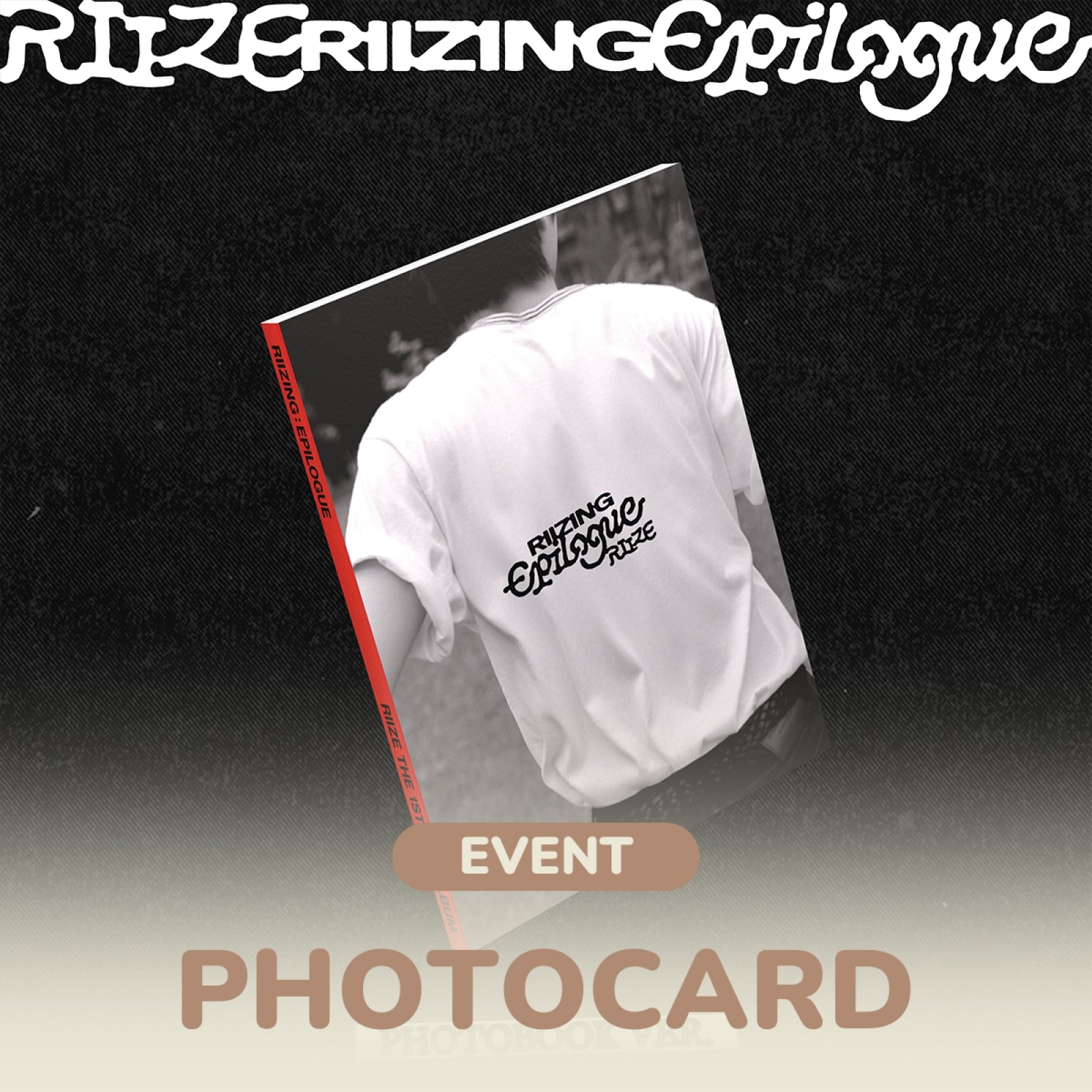 [PRE-ORDER BENEFIT] RIIZE 1st Mini Album RIIZING : Epilogue (PHOTO BOO ...